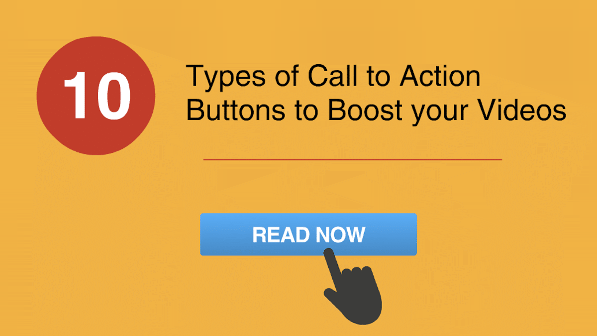 10 Ways to Include Call to Action Buttons in Your Video [Infographic]