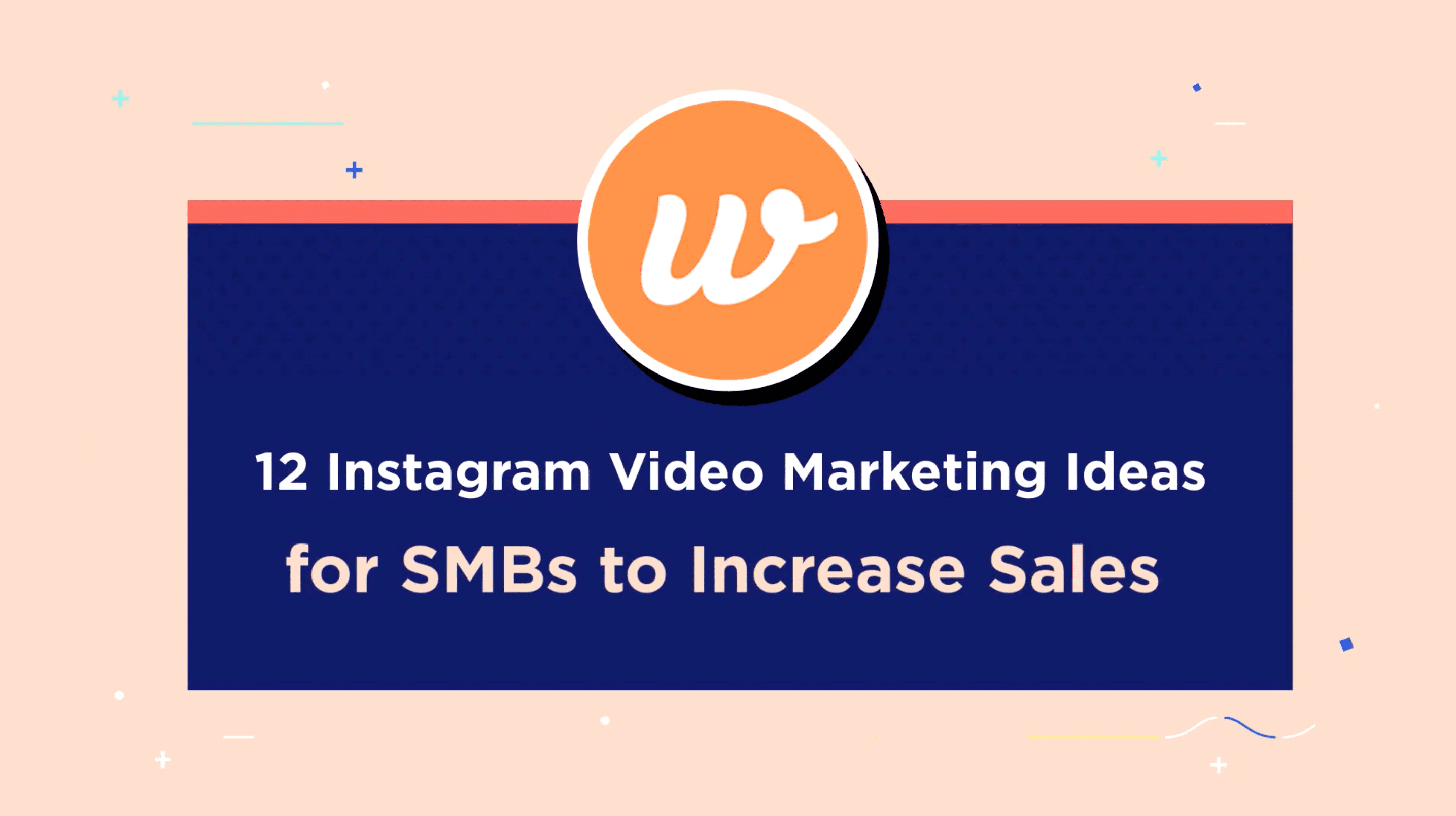 Instagram Video Ideas for SMBs to Increase Sales